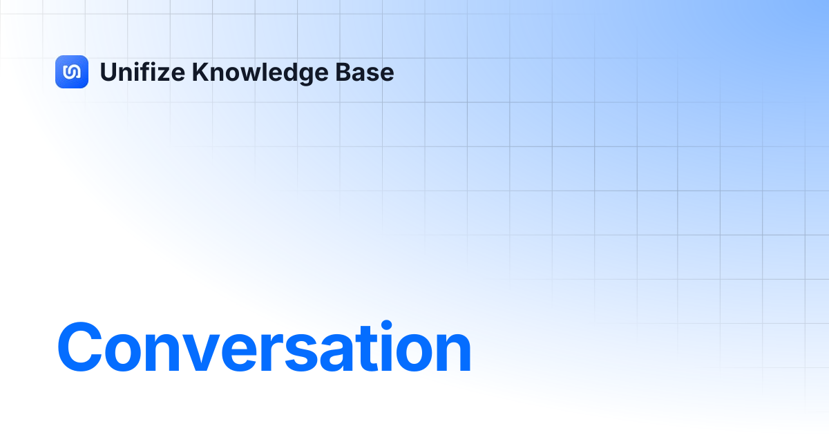 Conversation | Unifize Knowledge Base