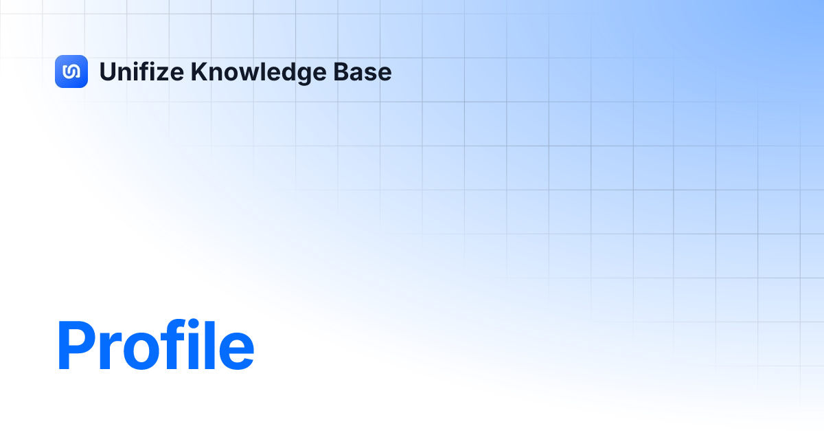 Profile | Unifize Knowledge Base