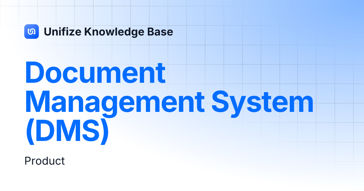 Document Management System (DMS) | Unifize Knowledge Base