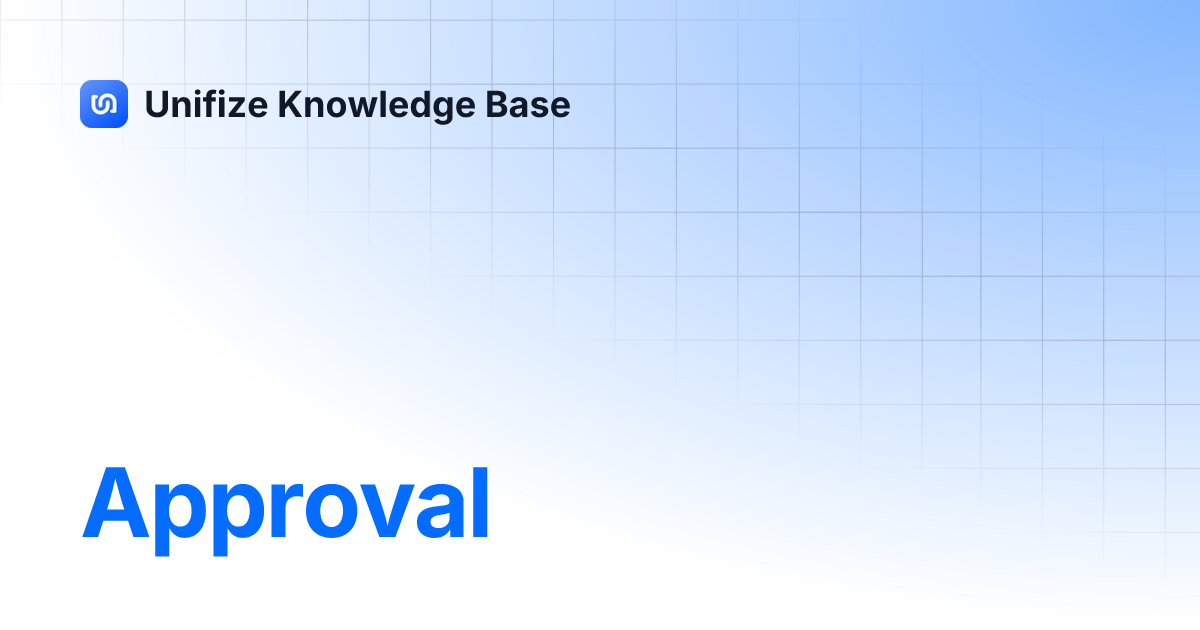 Approval | Unifize Knowledge Base