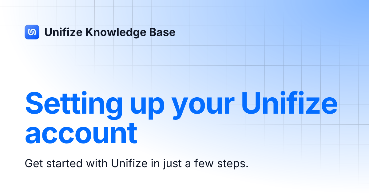 Setting up your Unifize account | Unifize Knowledge Base