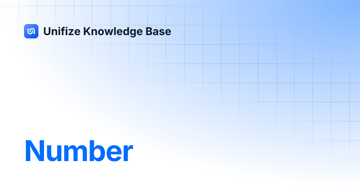 Number | Unifize Knowledge Base