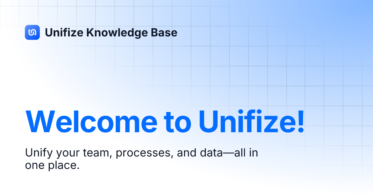 Welcome to Unifize! | Unifize Knowledge Base