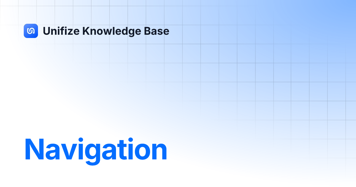 Navigation | Unifize Knowledge Base